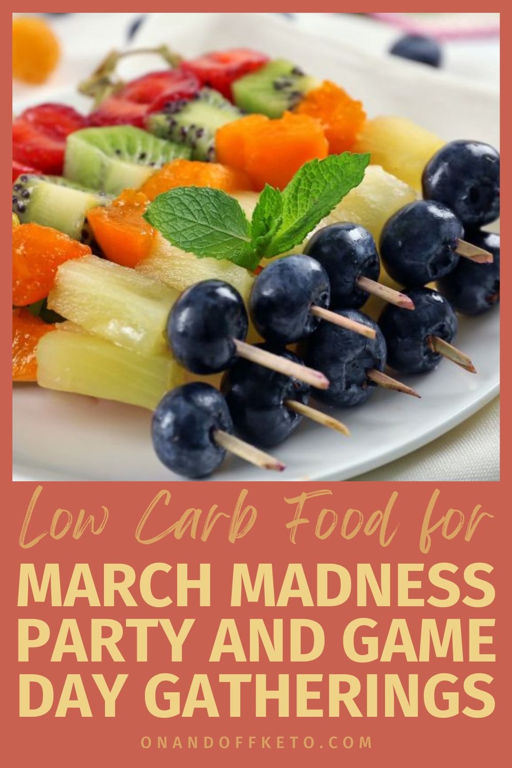 Low Carb Food for March Madness Party and Game Day Gatherings - On and ...