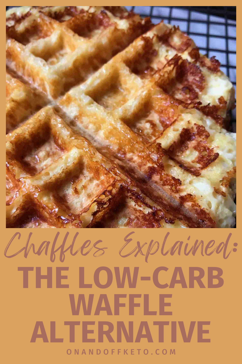 What is a Chaffle - On and Off Keto