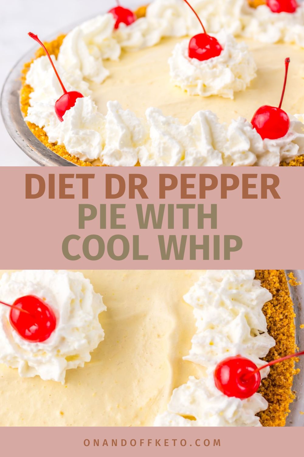 Diet Dr Pepper Pie with Cool Whip - On and Off Keto